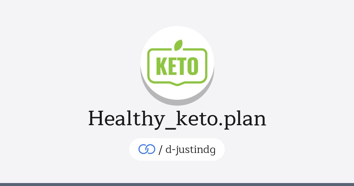 Healthy_keto.plan (/d-justindg) · solo.to