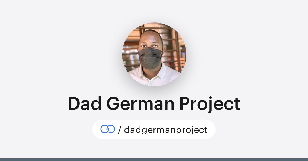 Dad German Project (/dadgermanproject) · solo.to