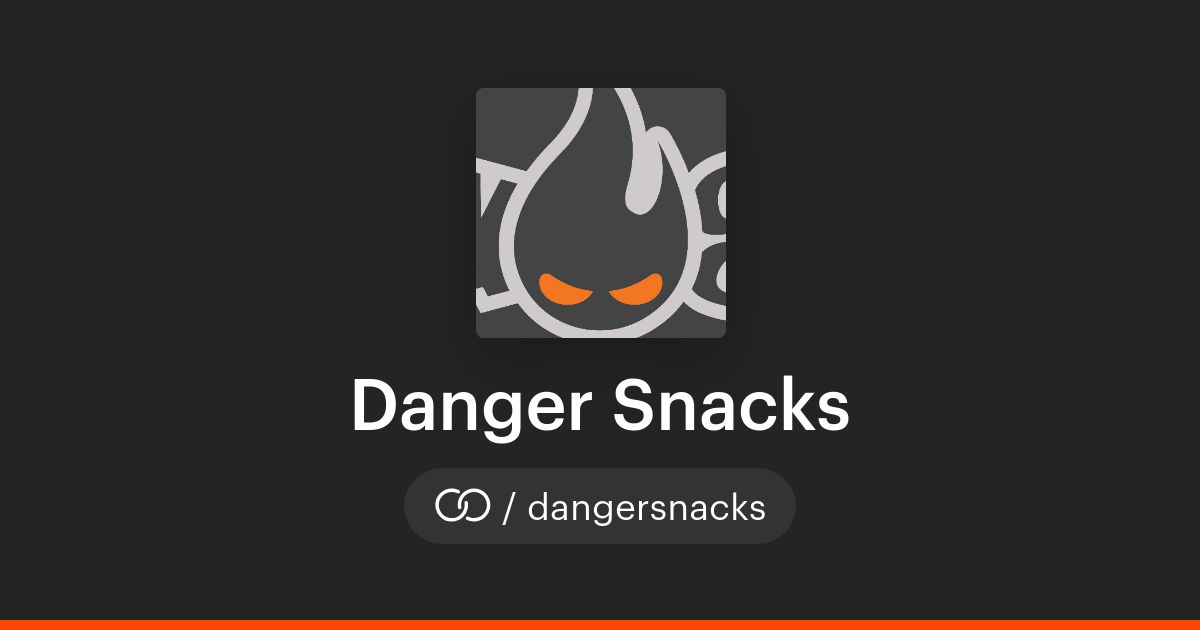 Danger Snacks (/dangersnacks) · solo.to