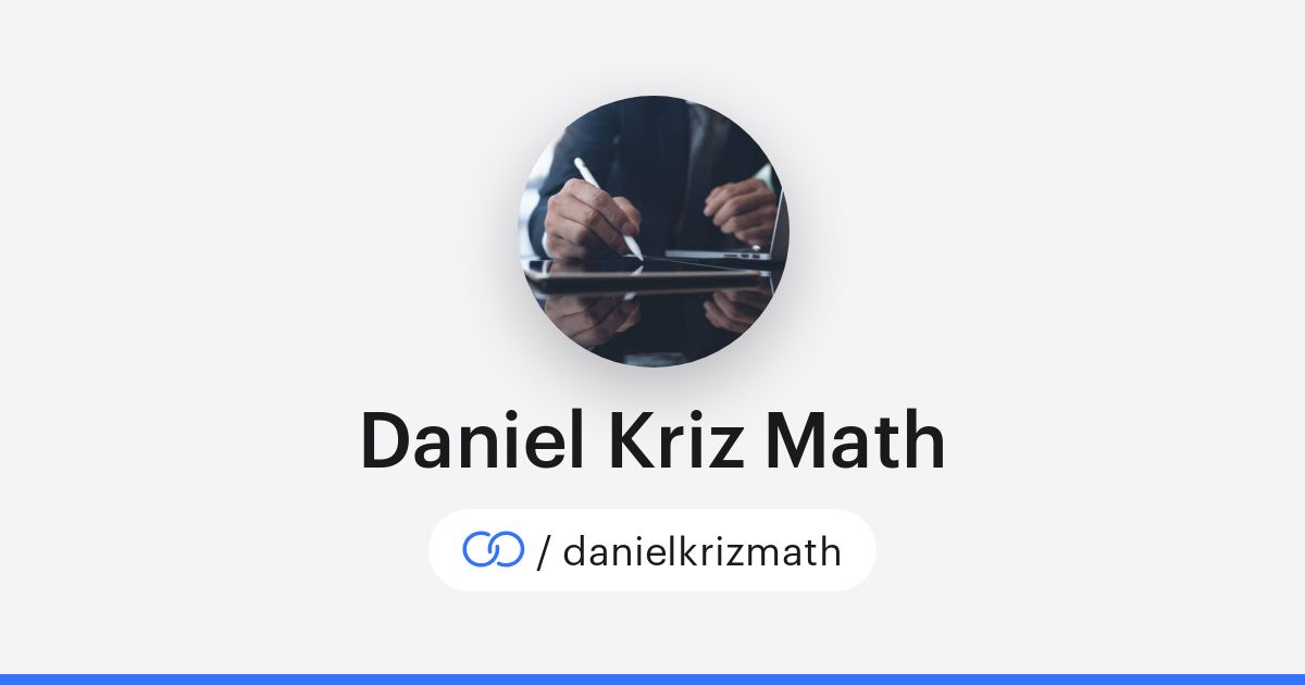 Daniel Kriz Math (/danielkrizmath) · solo.to