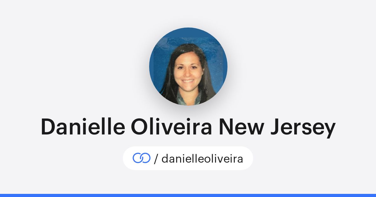 Danielle Oliveira New Jersey (/danielleoliveira) · solo.to