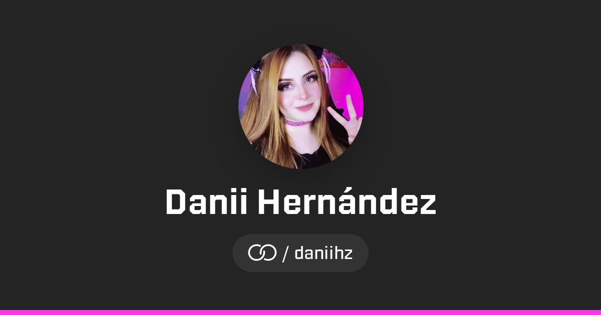 Danii Hernández (/daniihz) · solo.to