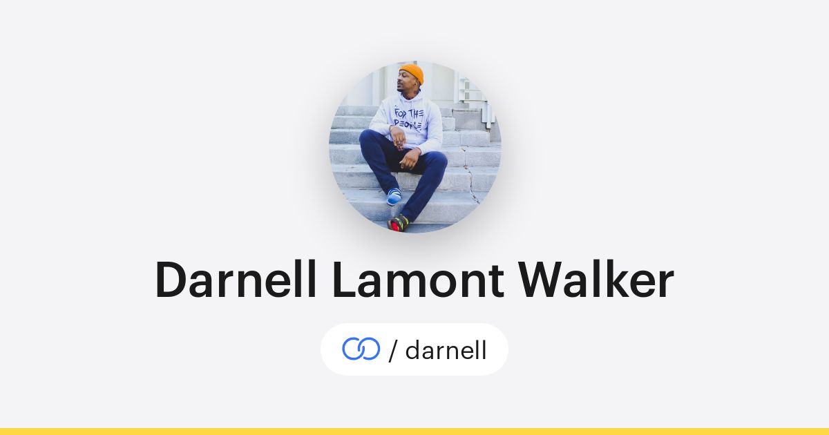 Darnell Lamont Walker (/darnell) · solo.to