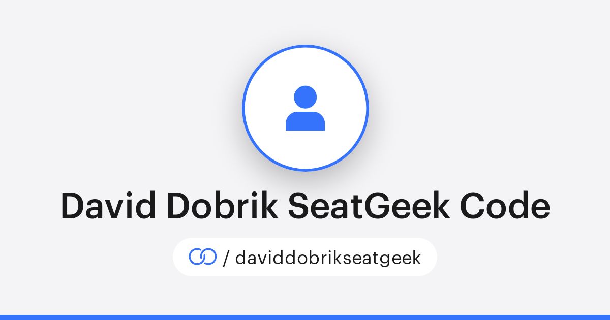 David Dobrik SeatGeek Code (/daviddobrikseatgeek) · solo.to