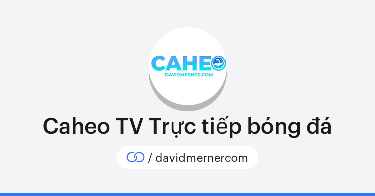 Caheo TV Trực tiếp bóng đá (/davidmernercom) · solo.to