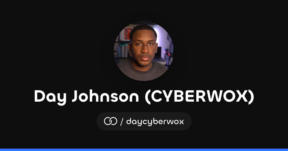 Day Johnson (CYBERWOX) (/daycyberwox) · solo.to