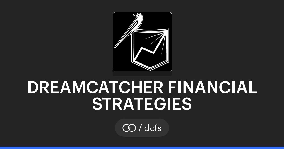 DREAMCATCHER FINANCIAL STRATEGIES (/dcfs) · solo.to