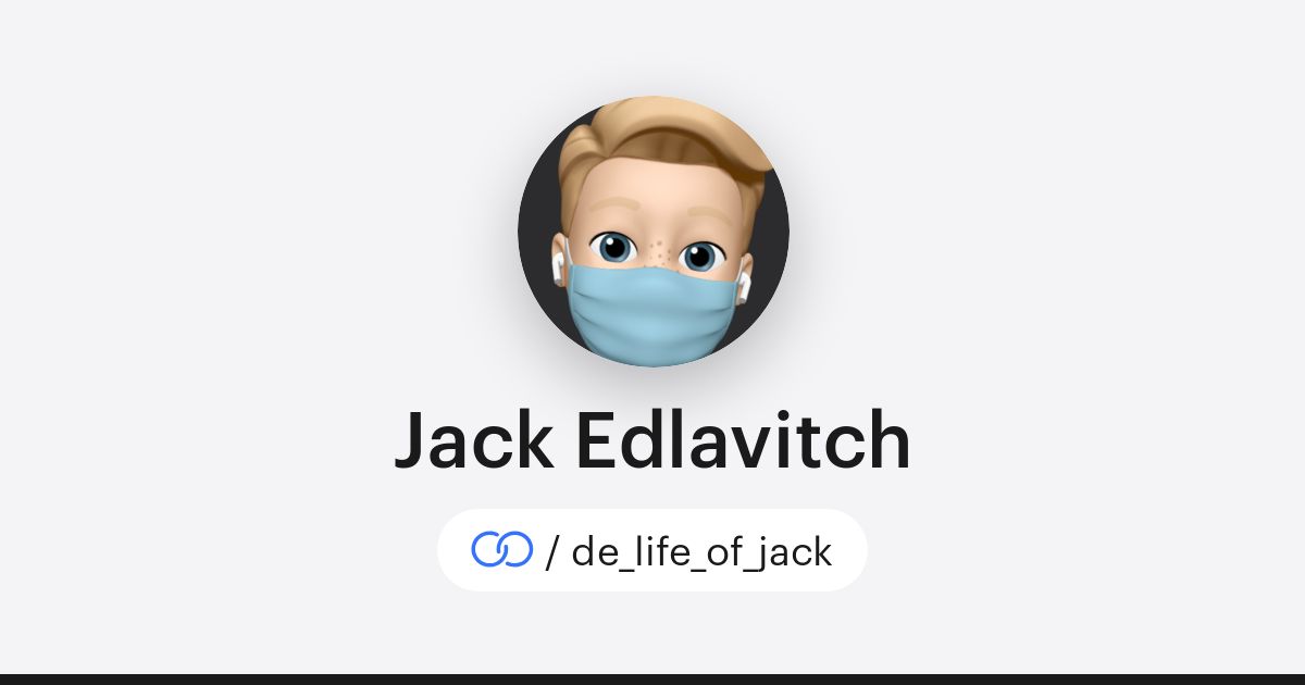 Jack Edlavitch (/de_life_of_jack) · solo.to