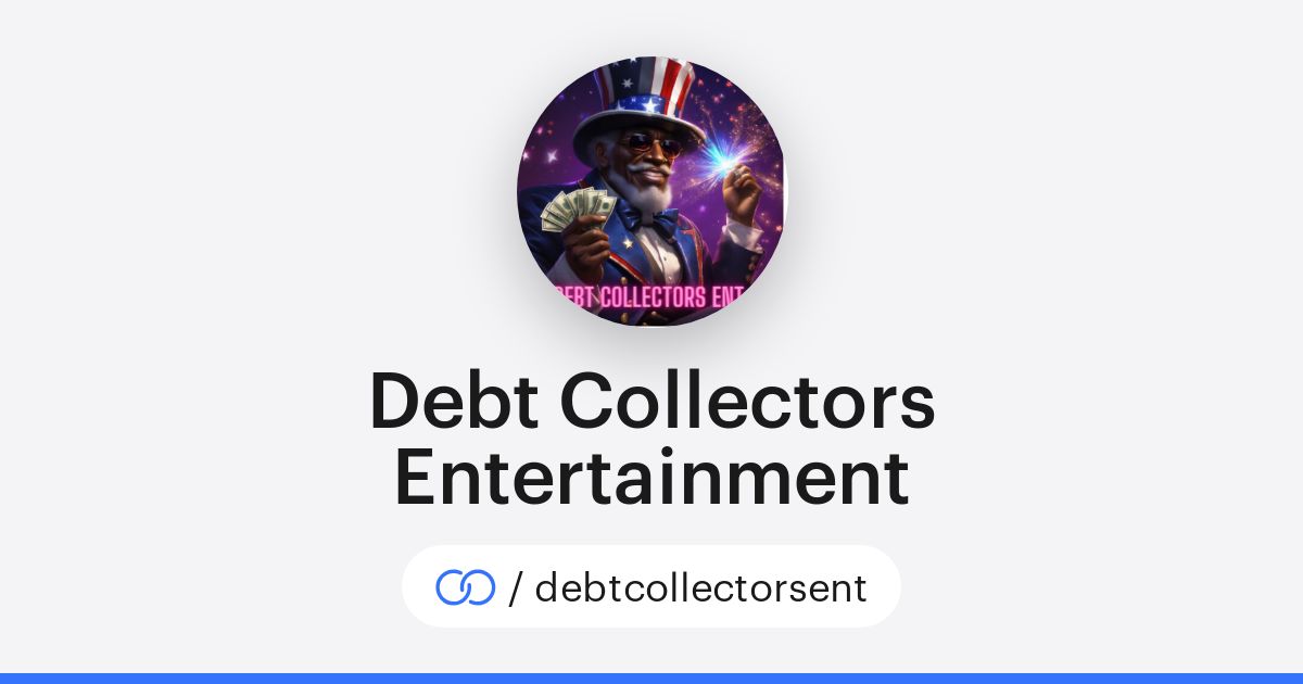 Debt Collectors Entertainment (/debtcollectorsent) · solo.to