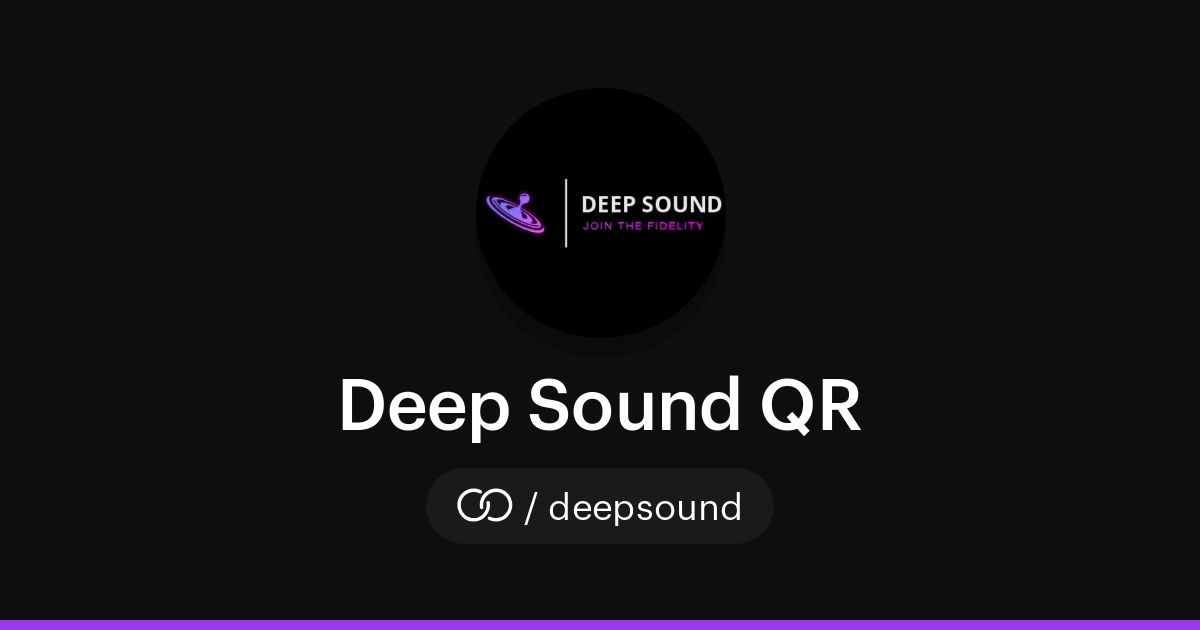 Deep Sound QR (/deepsound) · solo.to