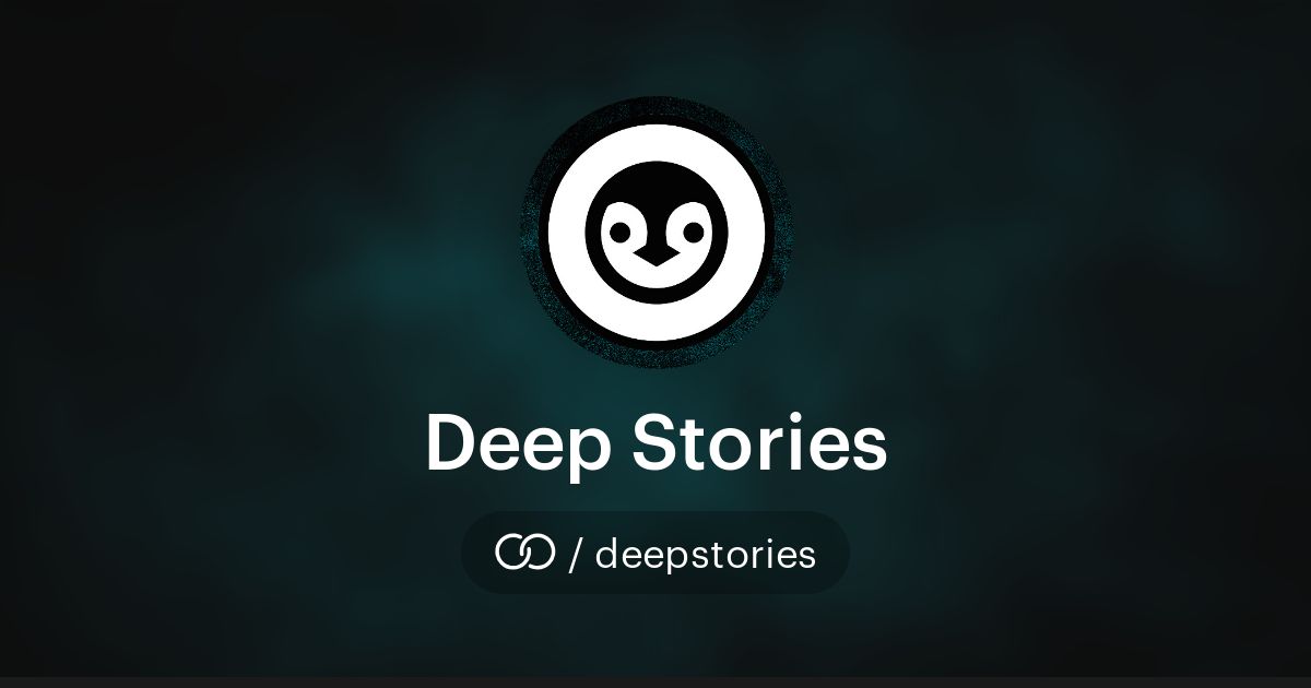 Deep Stories (/deepstories) · solo.to