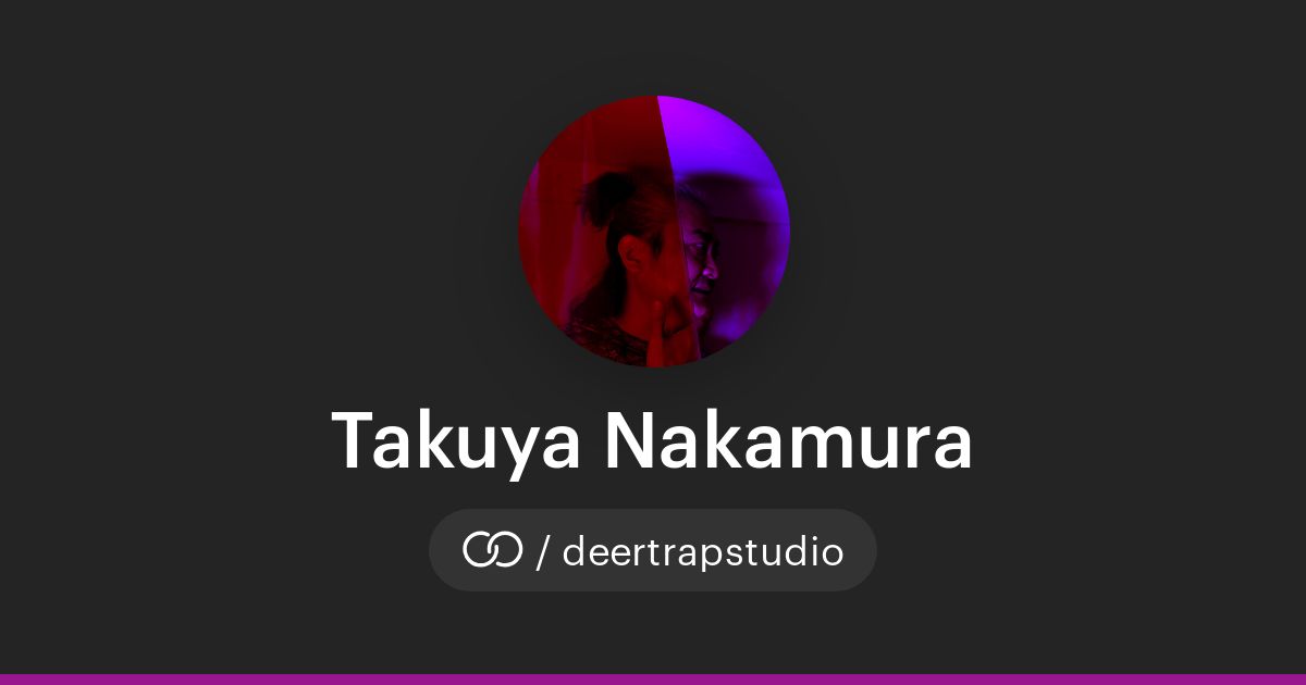 Takuya Nakamura (/deertrapstudio) · solo.to
