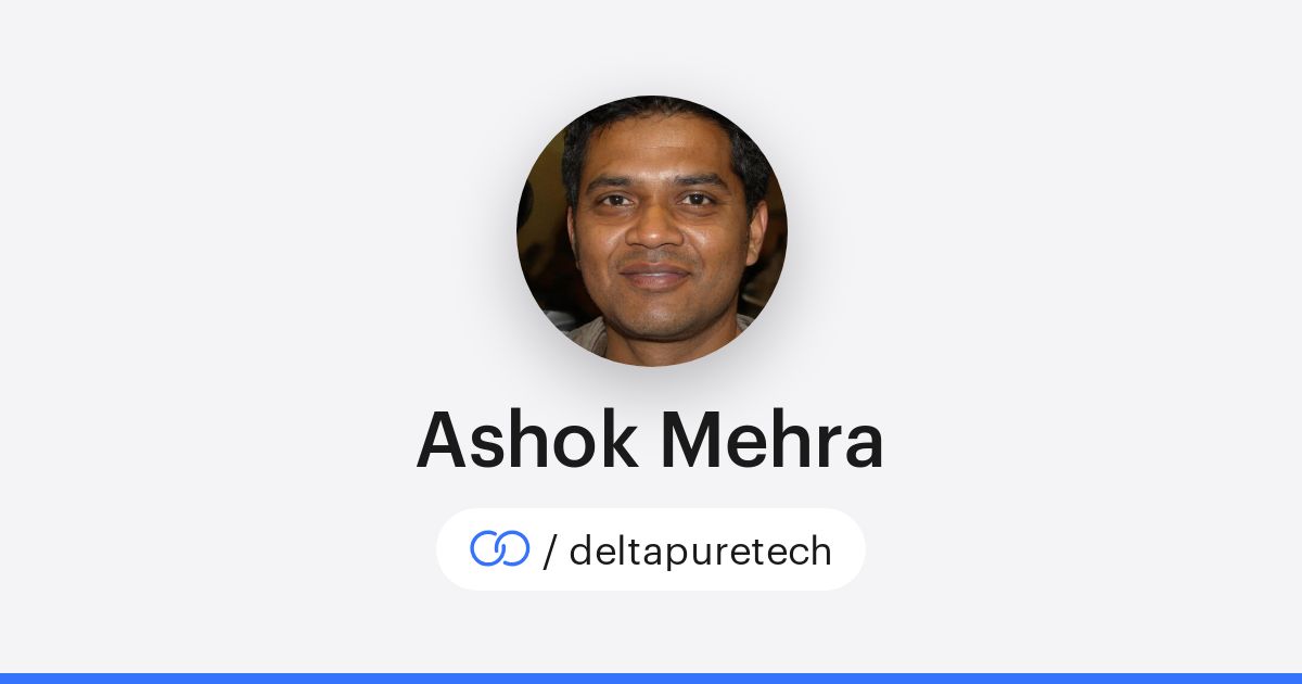 Ashok Mehra (/deltapuretech) · solo.to