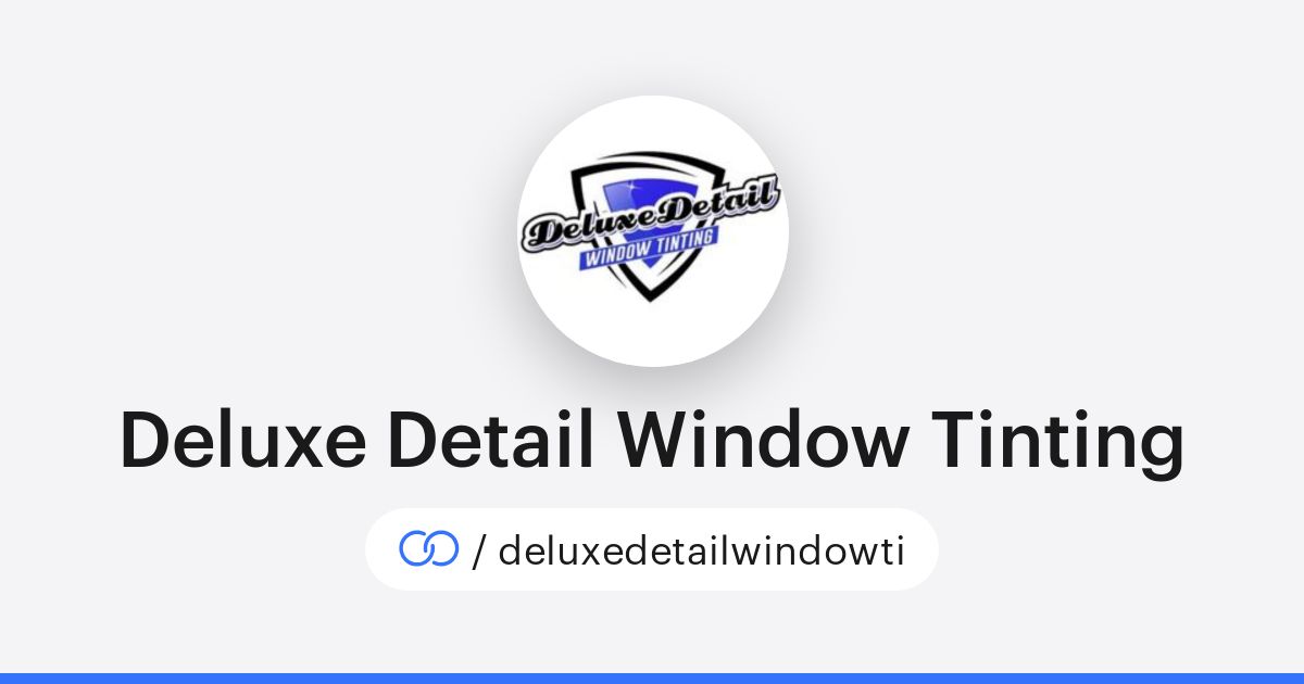 Deluxe Detail Window Tinting (/deluxedetailwindowti) · solo.to