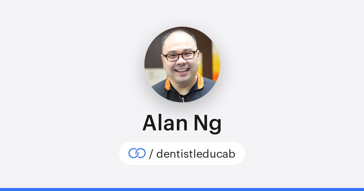 Alan Ng (/dentistleducab) · solo.to