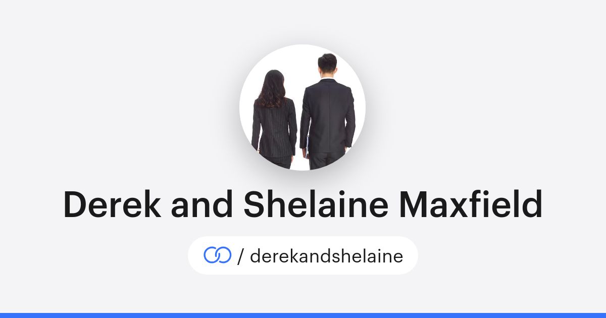 Derek and Shelaine Maxfield (/derekandshelaine) · solo.to