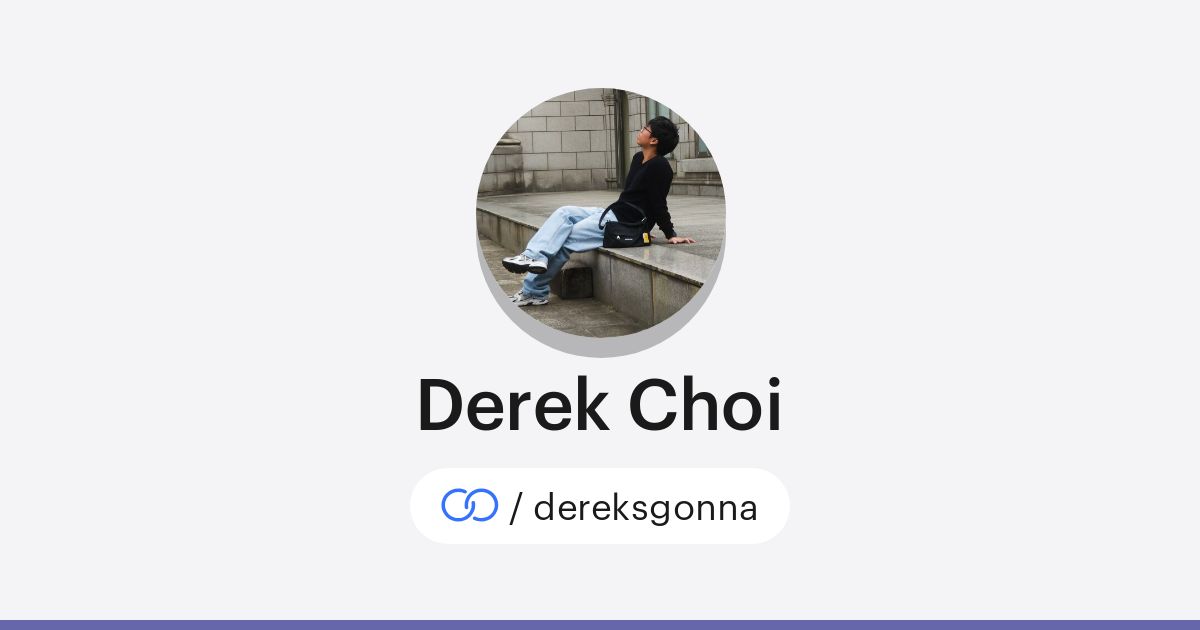 Derek Choi (/dereksgonna) · solo.to