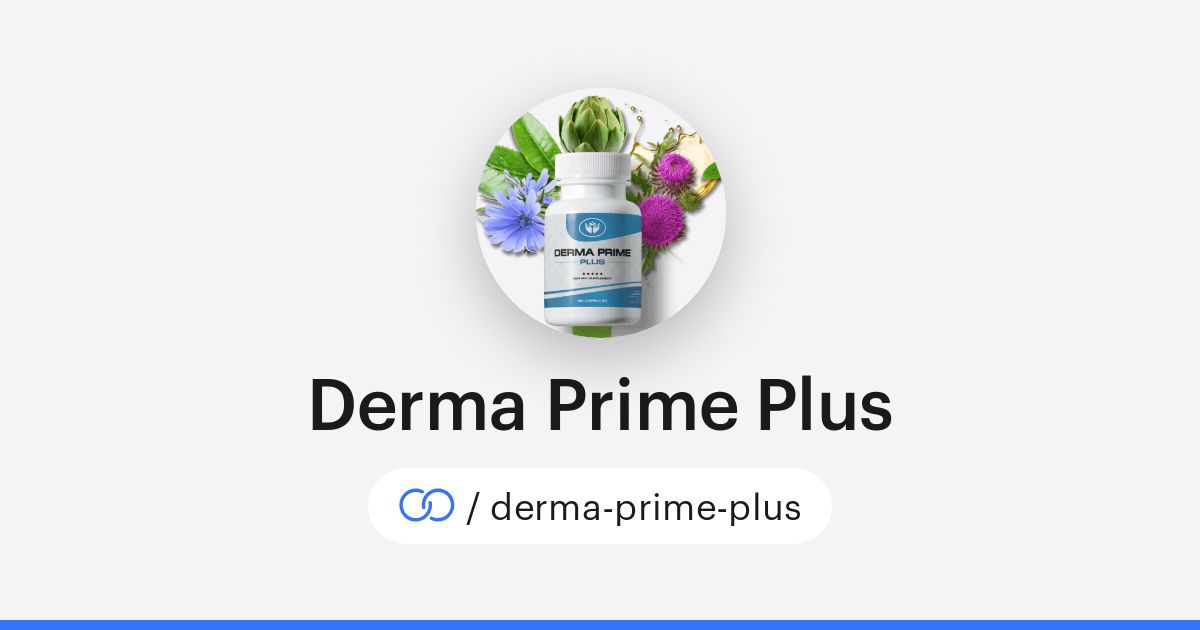Derma Prime Plus (/derma-prime-plus) · solo.to