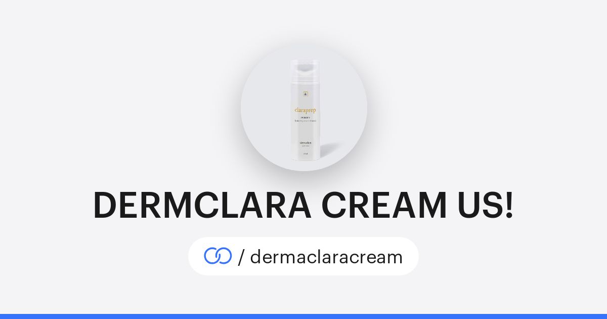 DERMCLARA CREAM US! (/dermaclaracream) · solo.to