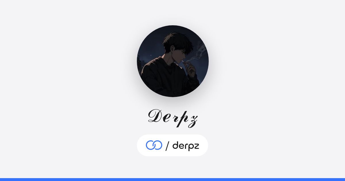 𝒟ℯ𝓇𝓅𝓏 (/derpz) · solo.to