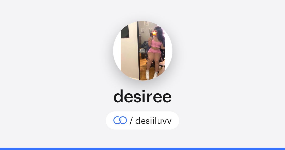 desiree (/desiiluvv) · solo.to