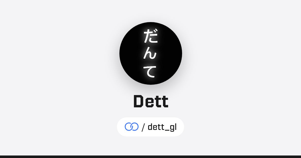Dett (/dett_gl) · solo.to