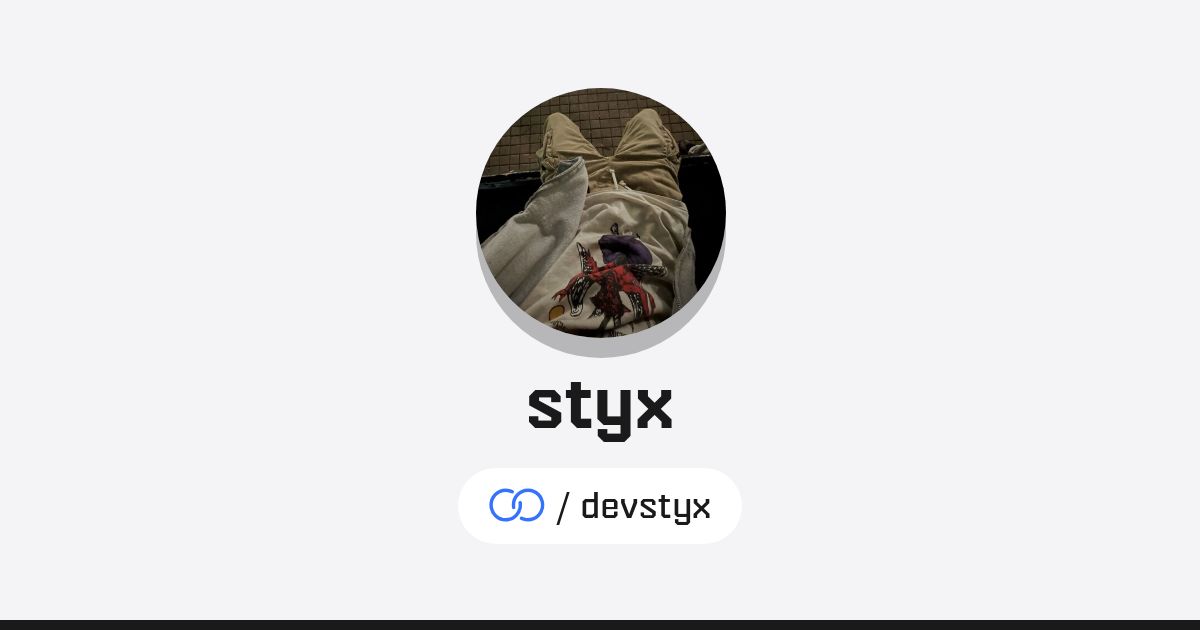 styx (/devstyx) · solo.to