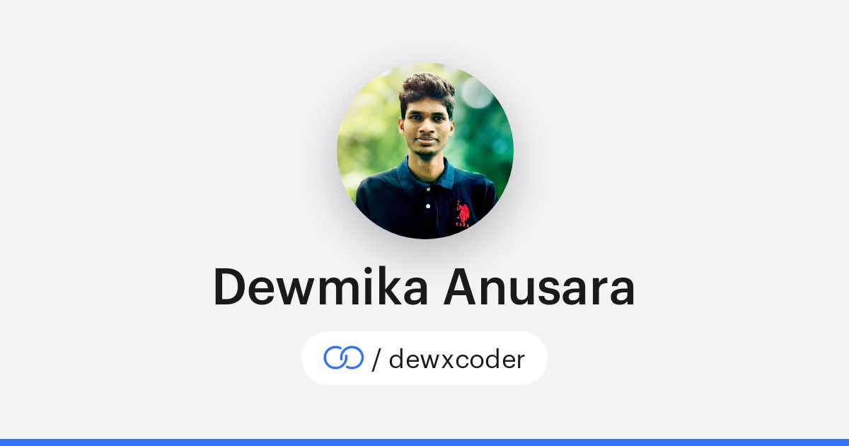 Dewmika Anusara (/dewxcoder) · solo.to