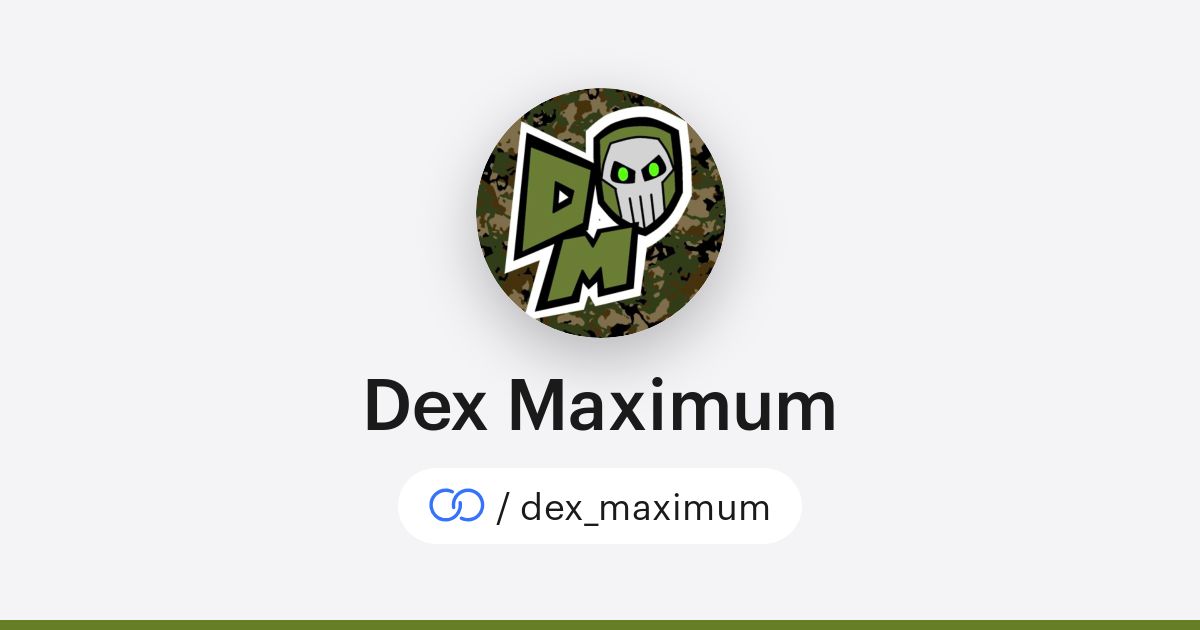 Dex Maximum (/dex_maximum) · solo.to