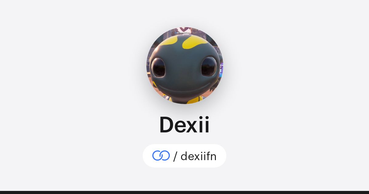 Dexii (/dexiifn) · solo.to