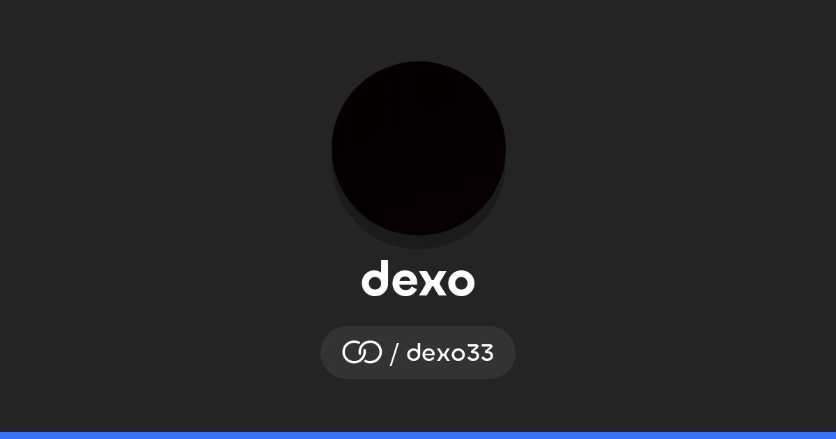 dexo (/dexo33) · solo.to