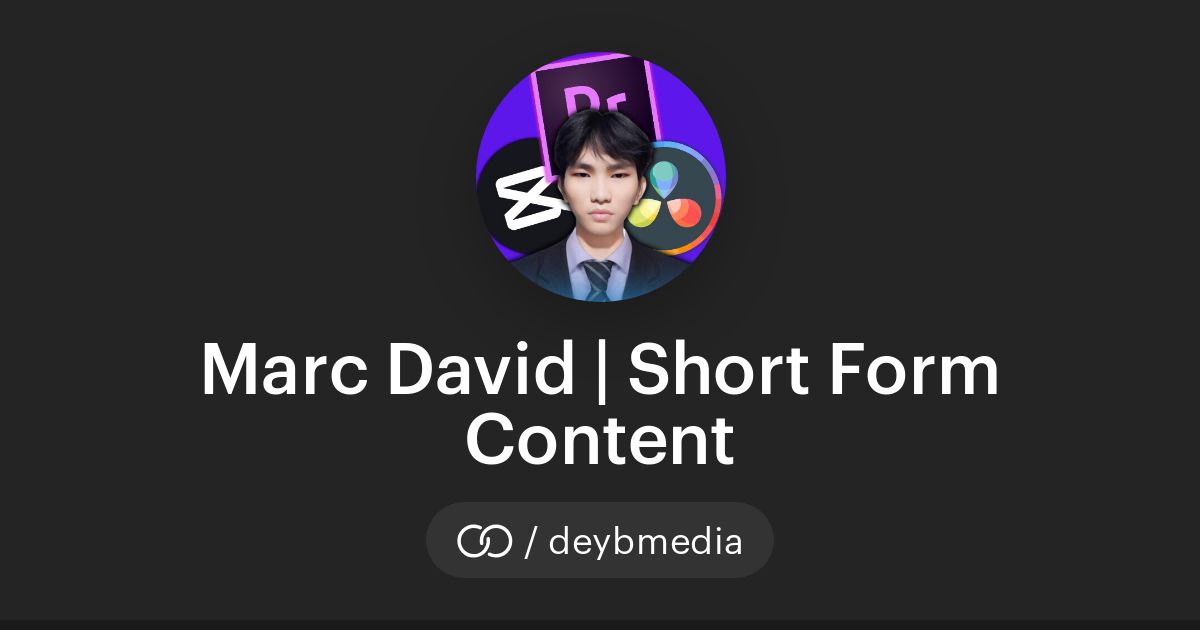Marc David | Short Form Content (/deybmedia) · solo.to