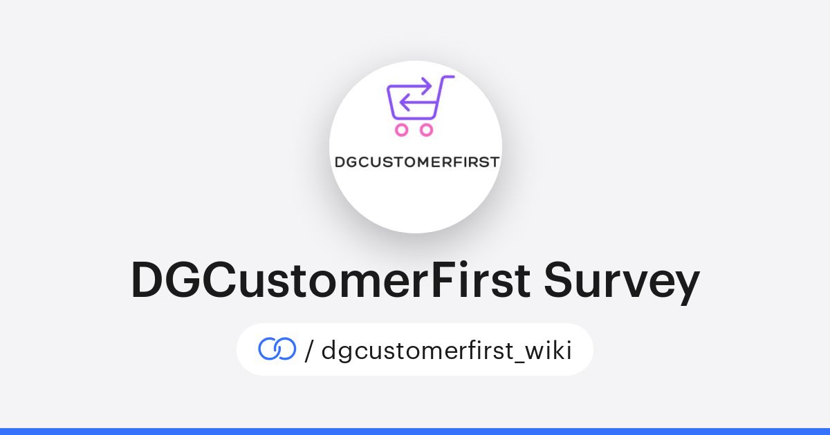 DGCustomerFirst Survey (/dgcustomerfirst_wiki) · solo.to