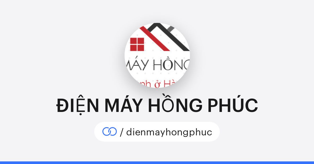 ĐIỆN MÁY HỒNG PHÚC (/dienmayhongphuc) · solo.to