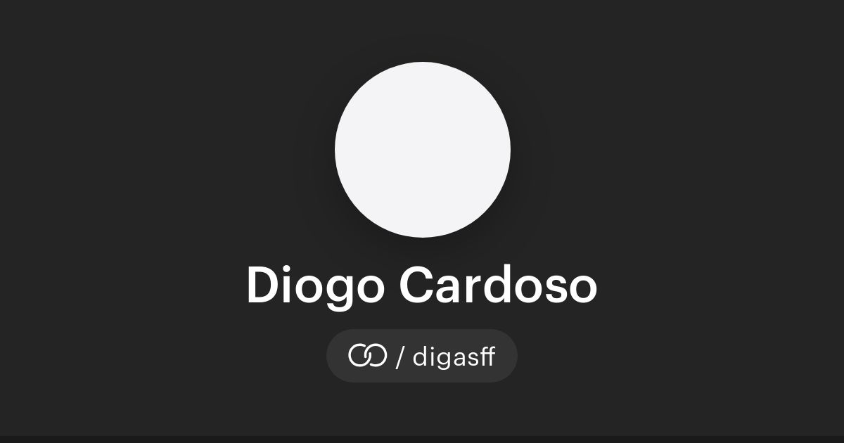Diogo Cardoso (/digasff) · solo.to