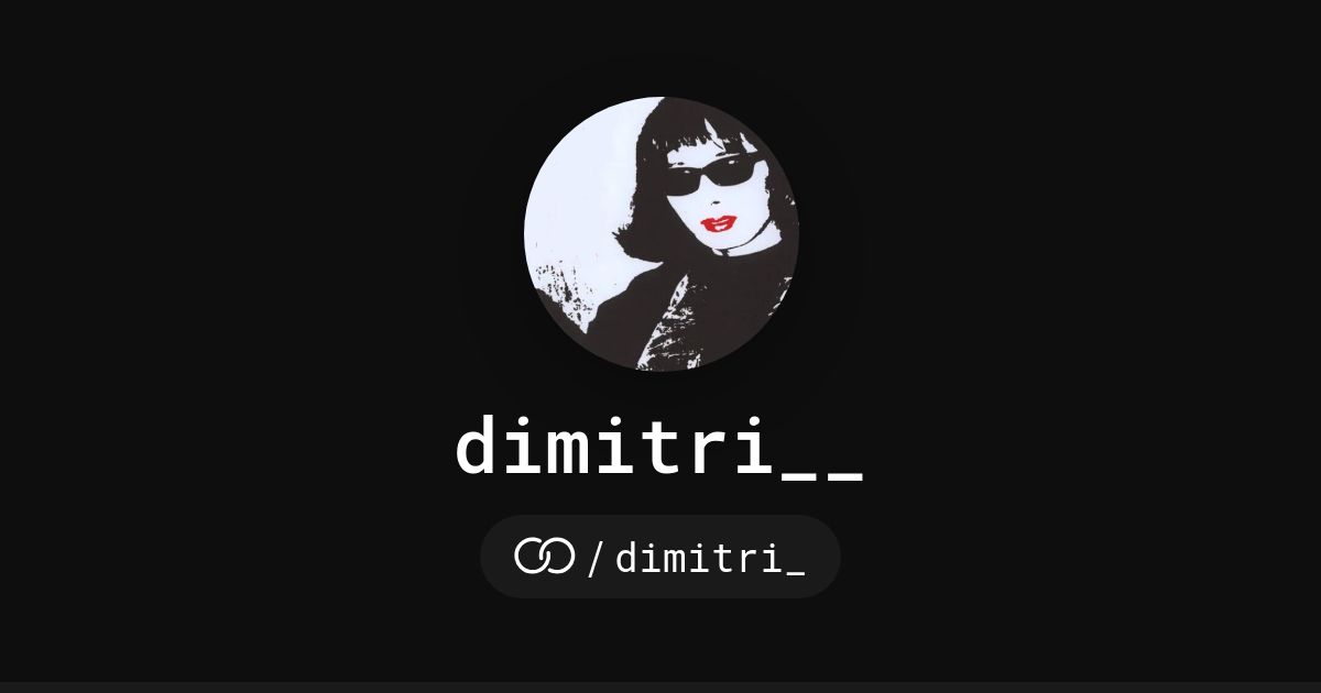 dimitri__ (/dimitri_) · solo.to
