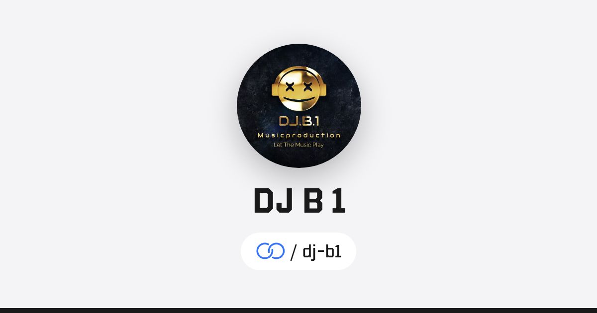 DJ B 1 (/dj-b1) · solo.to