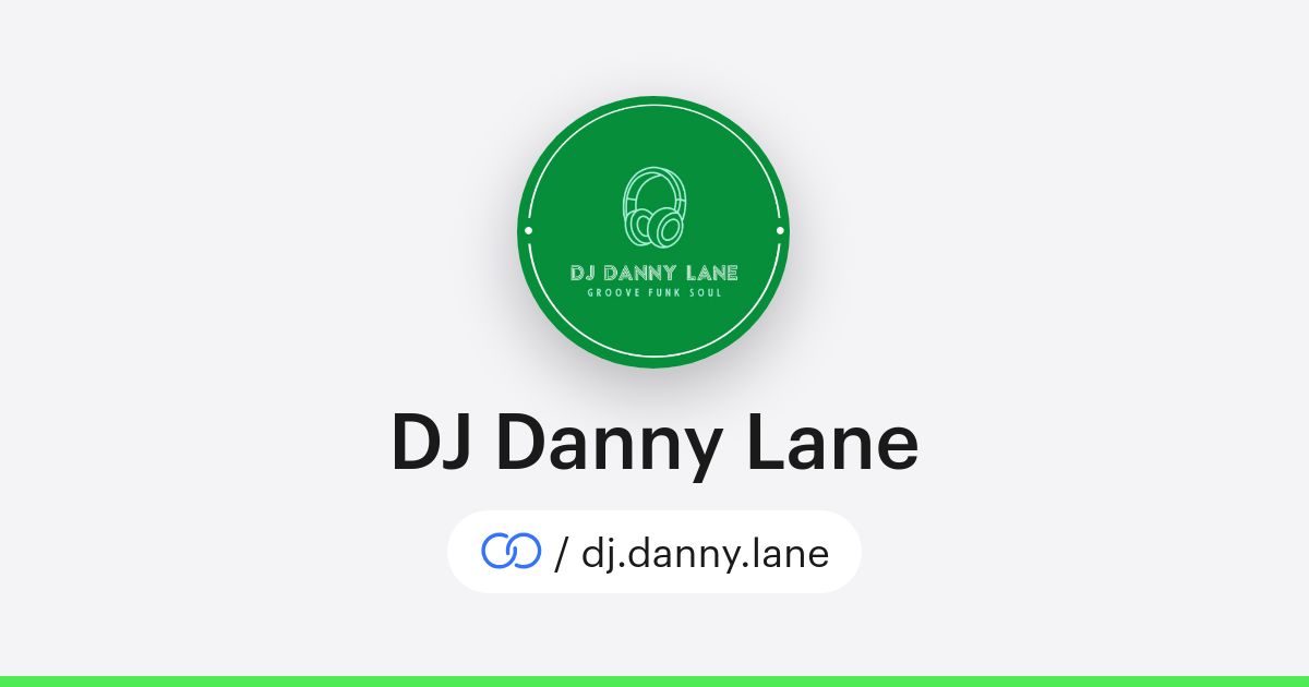DJ Danny Lane (/dj.danny.lane) · solo.to