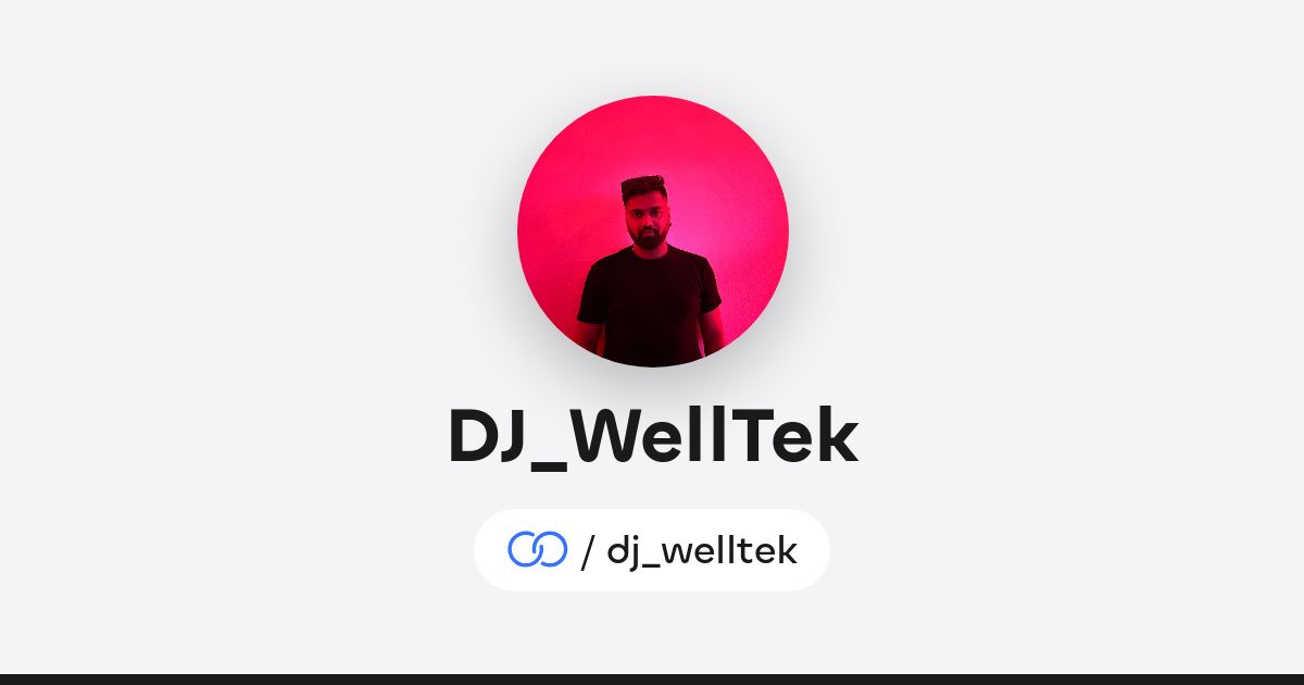 DJ_WellTek (/dj_welltek) · solo.to