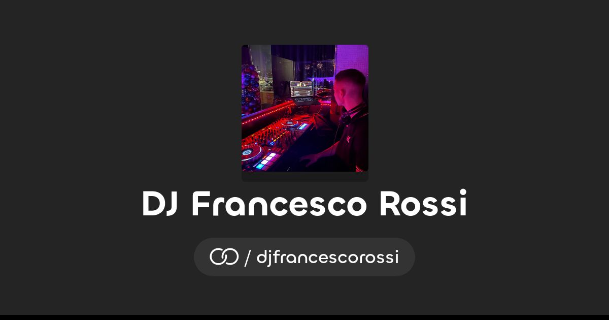 DJ Francesco Rossi (/djfrancescorossi) · solo.to