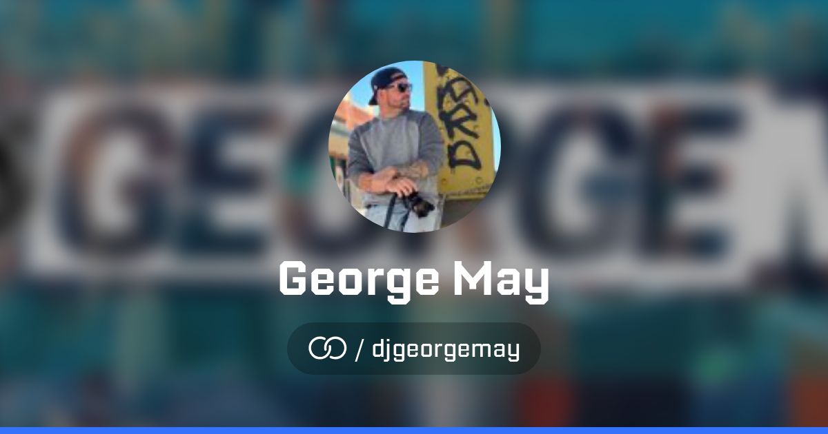 George May (/djgeorgemay) · solo.to