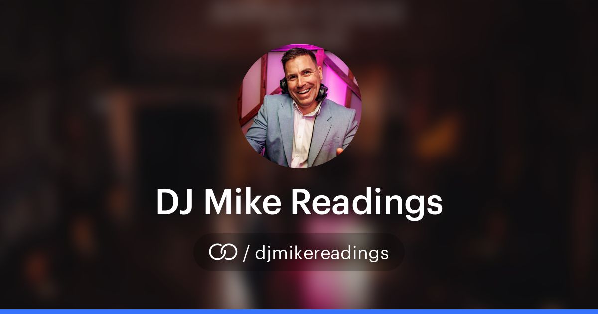 DJ Mike Readings (/djmikereadings) · solo.to