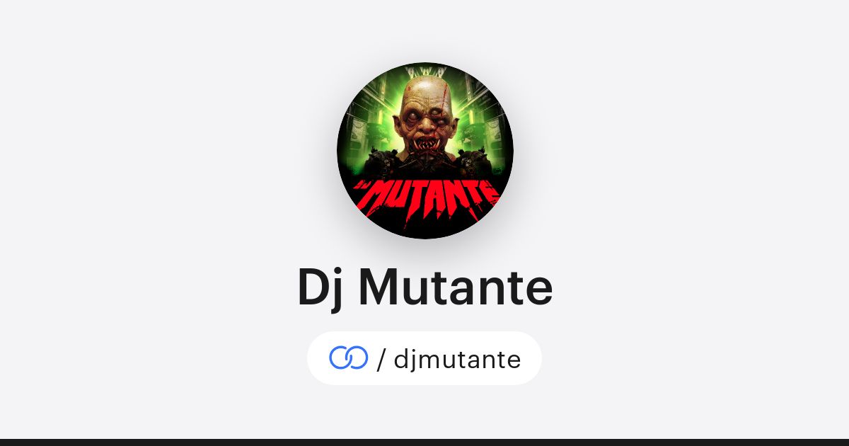 Dj Mutante (/djmutante) · solo.to
