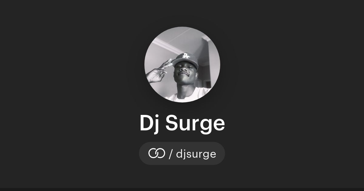 Dj Surge (/djsurge) · solo.to