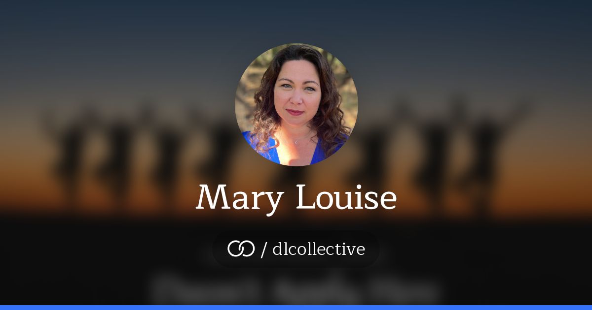 Mary Louise (/dlcollective) · solo.to