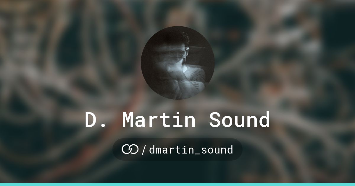 D. Martin Sound (/dmartin_sound) · solo.to