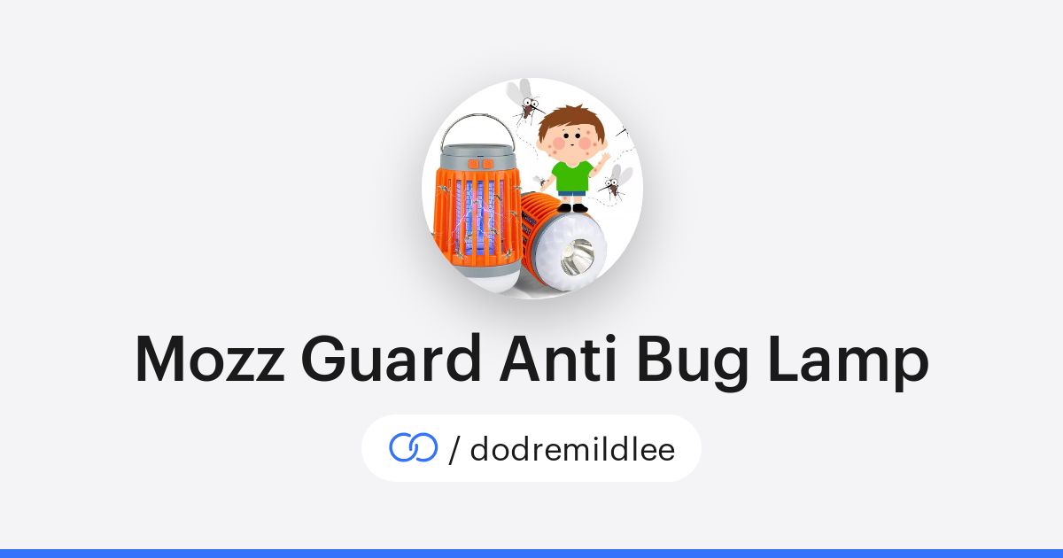 Mozz Guard Anti Bug Lamp (/dodremildlee) · solo.to