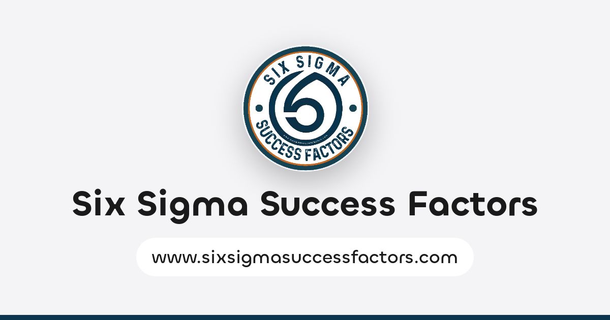 Six Sigma Success Factors · solo.to
