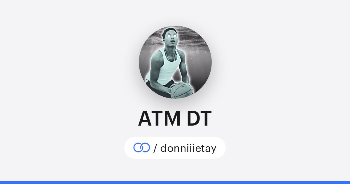 ATM DT (/donniiietay) · solo.to
