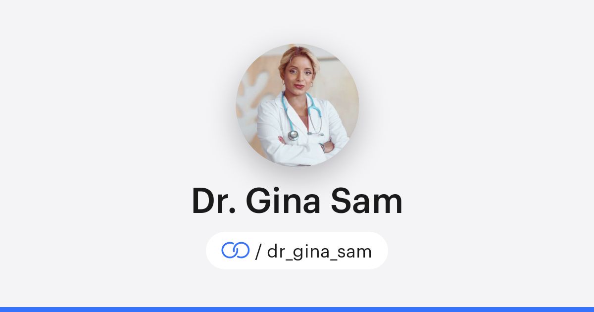 Dr. Gina Sam (/dr_gina_sam) · solo.to